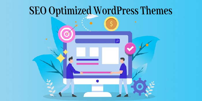 SEO Optimized WordPress Themes For Your Website