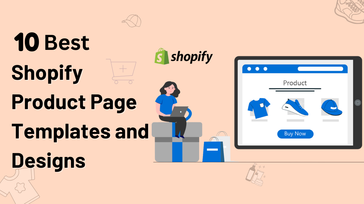 10 Best Shopify Product Page Templates and Designs